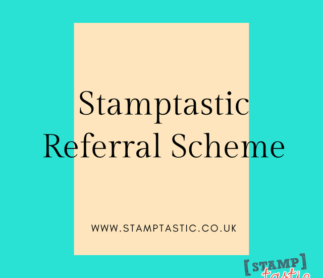 Stamptastic Referral Scheme